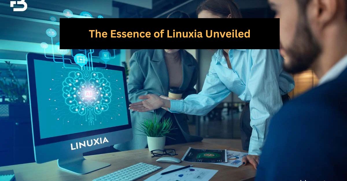 Exploring the Depths: The Essence of Linuxia Unveiled